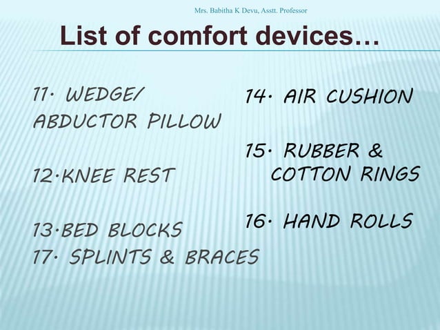 Comfort Devices | PPTX | Foot Health | Diseases and Conditions