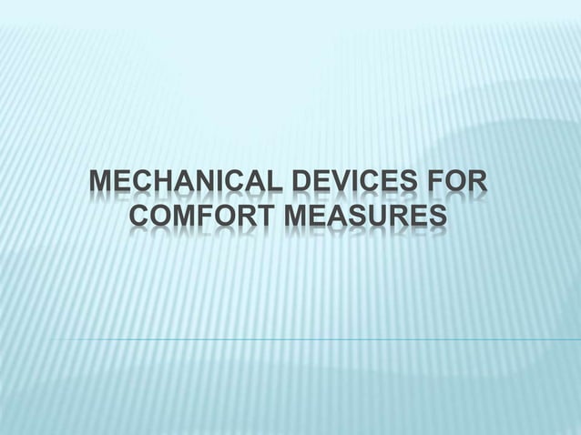 Comfort Devices | PPTX | Foot Health | Diseases and Conditions