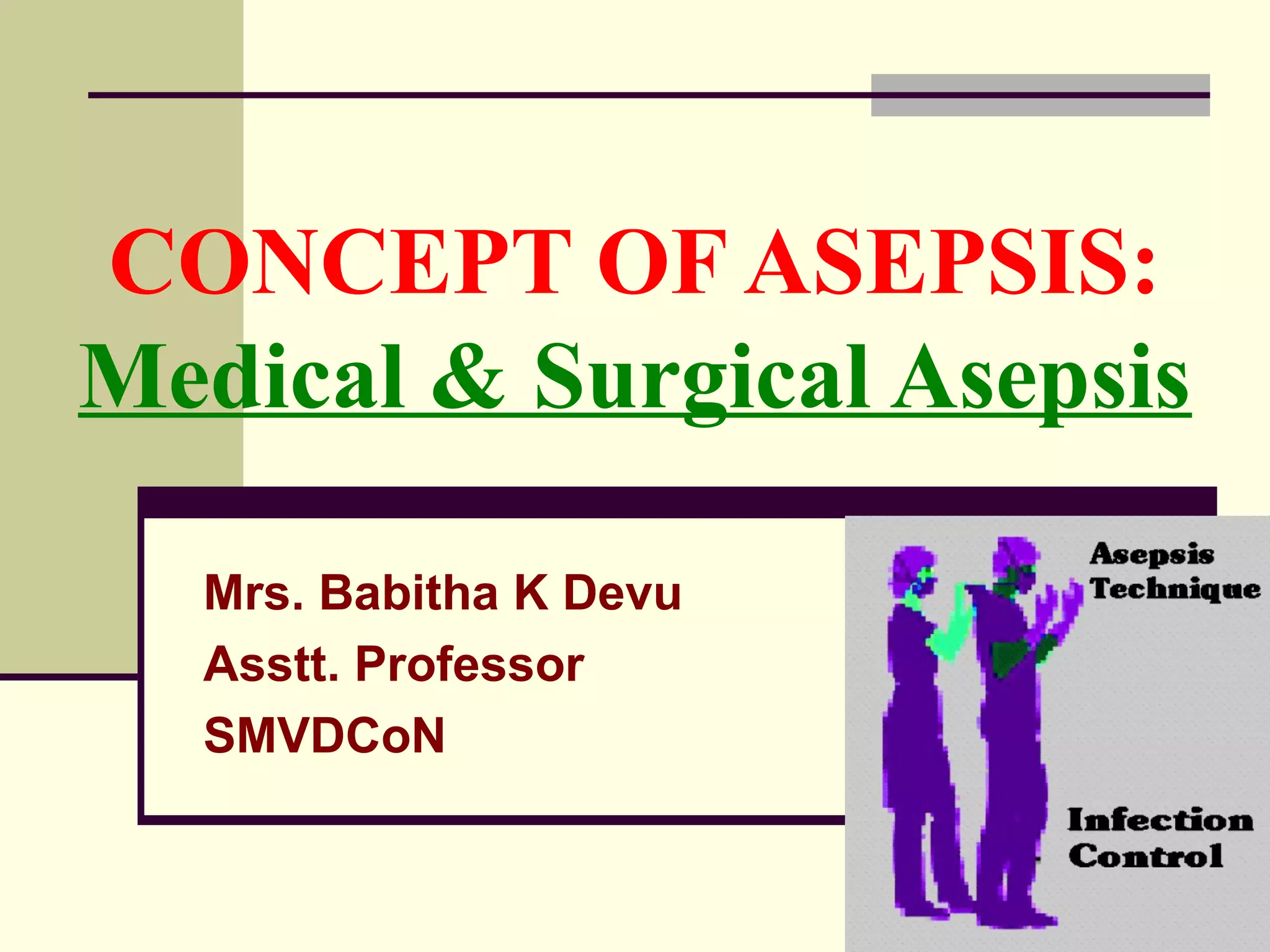 Note on Concept of asepsis | PPT