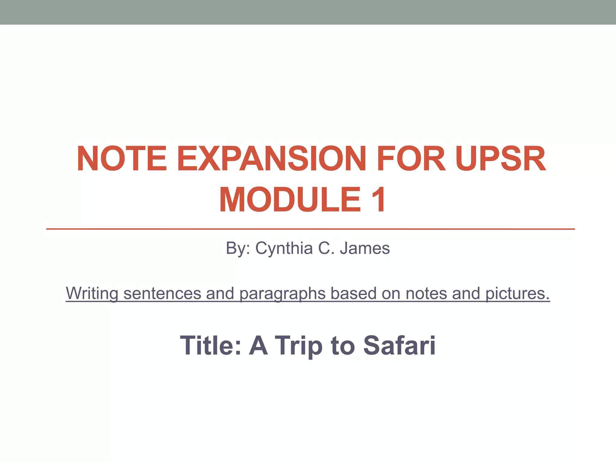 Note Expansion for UPSR (Guided Narrative Writing) | PPTX