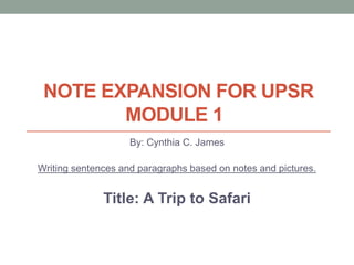 Note Expansion for UPSR (Guided Narrative Writing) | PPTX
