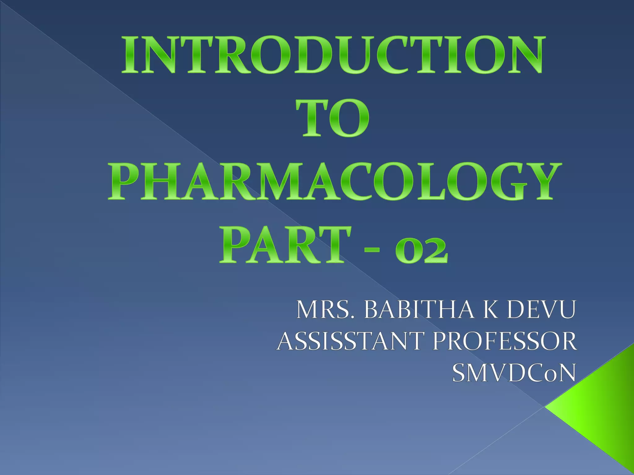 Note introduction to pharmacology - 2 | PPTX