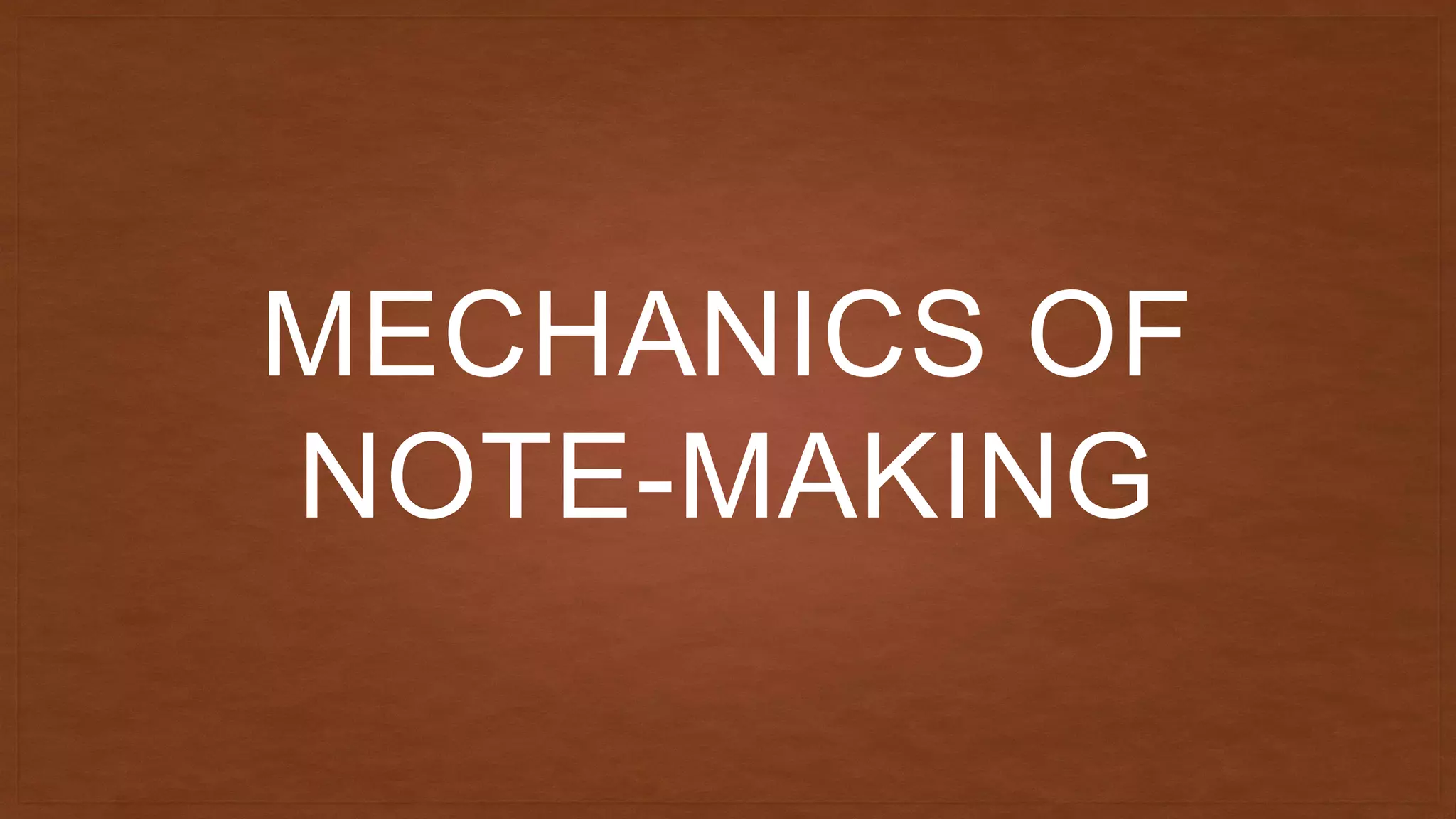 Note making | PPT