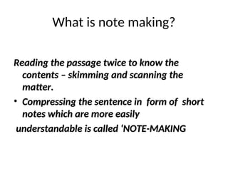 NOTE MAKING PRESENTATION (ENGLISH COMPREHENSION).ppt