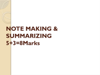 NOTE MAKING AND SUMMARY UPDATED PPT (1).pptx