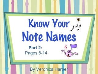 Note names part 2 © | PPT