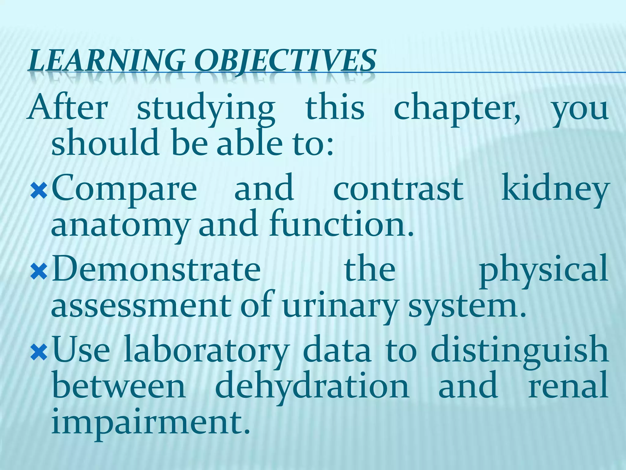Note on assessment of renal or urinary system | PPTX