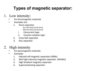 Magnetic separation &it's different methods | PDF