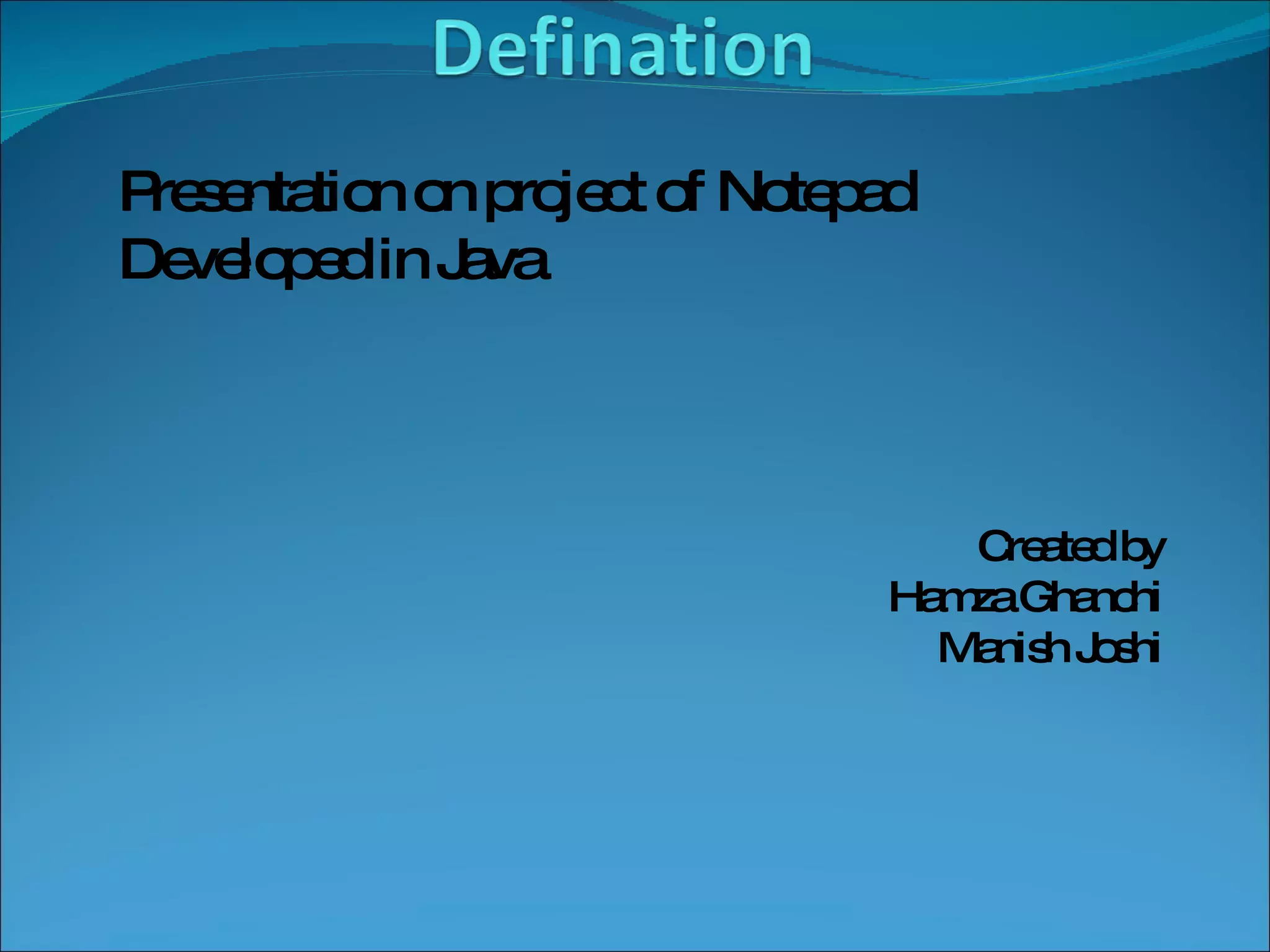 Notepad Presentation Mca | PPS | Desktop Publishing | Computer Software and Applications