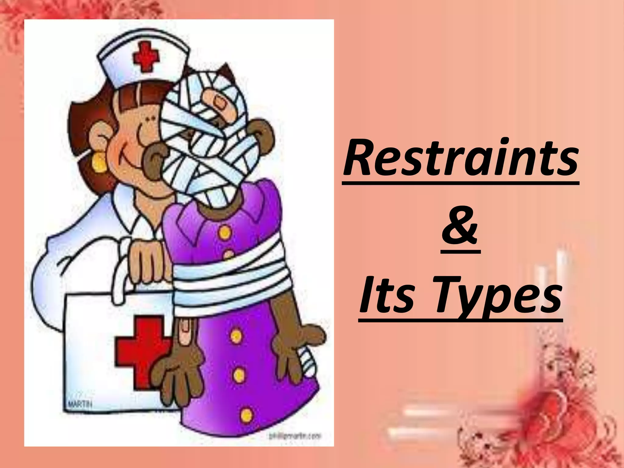 Patient safety Devices - Restraints | PPTX