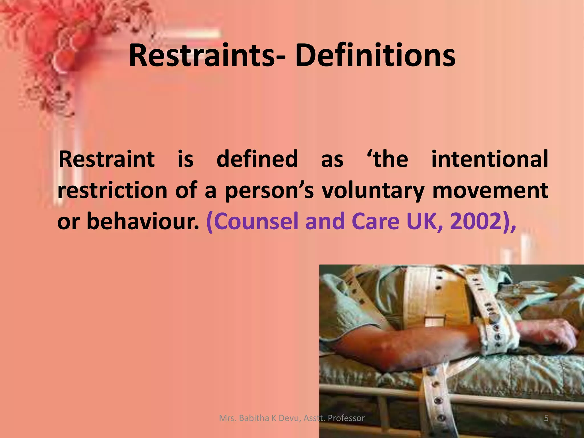 Patient safety Devices - Restraints | PPTX