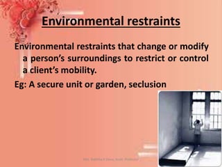 Patient safety Devices - Restraints | PPTX