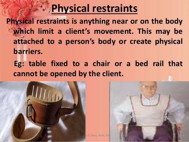 Patient safety Devices - Restraints
