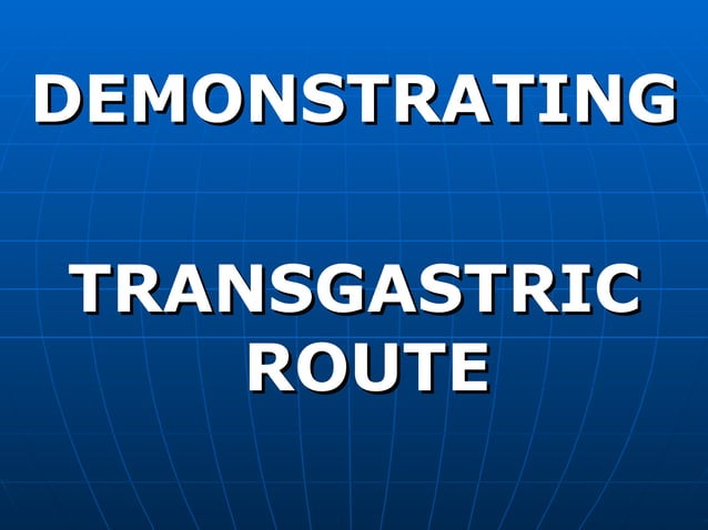 NOTES (Natural Orifice Transluminal Endoscopic Surgery)- By Dr. Onkar | PPT