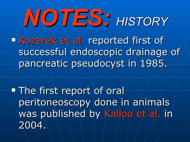 NOTES (Natural Orifice Transluminal Endoscopic Surgery)- By Dr. Onkar | PPT
