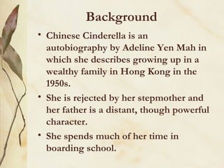 From "Chinese Cinderella" by Adeline Yen Mah | PPT