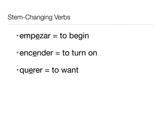 Stem-Changing Verbs | PDF