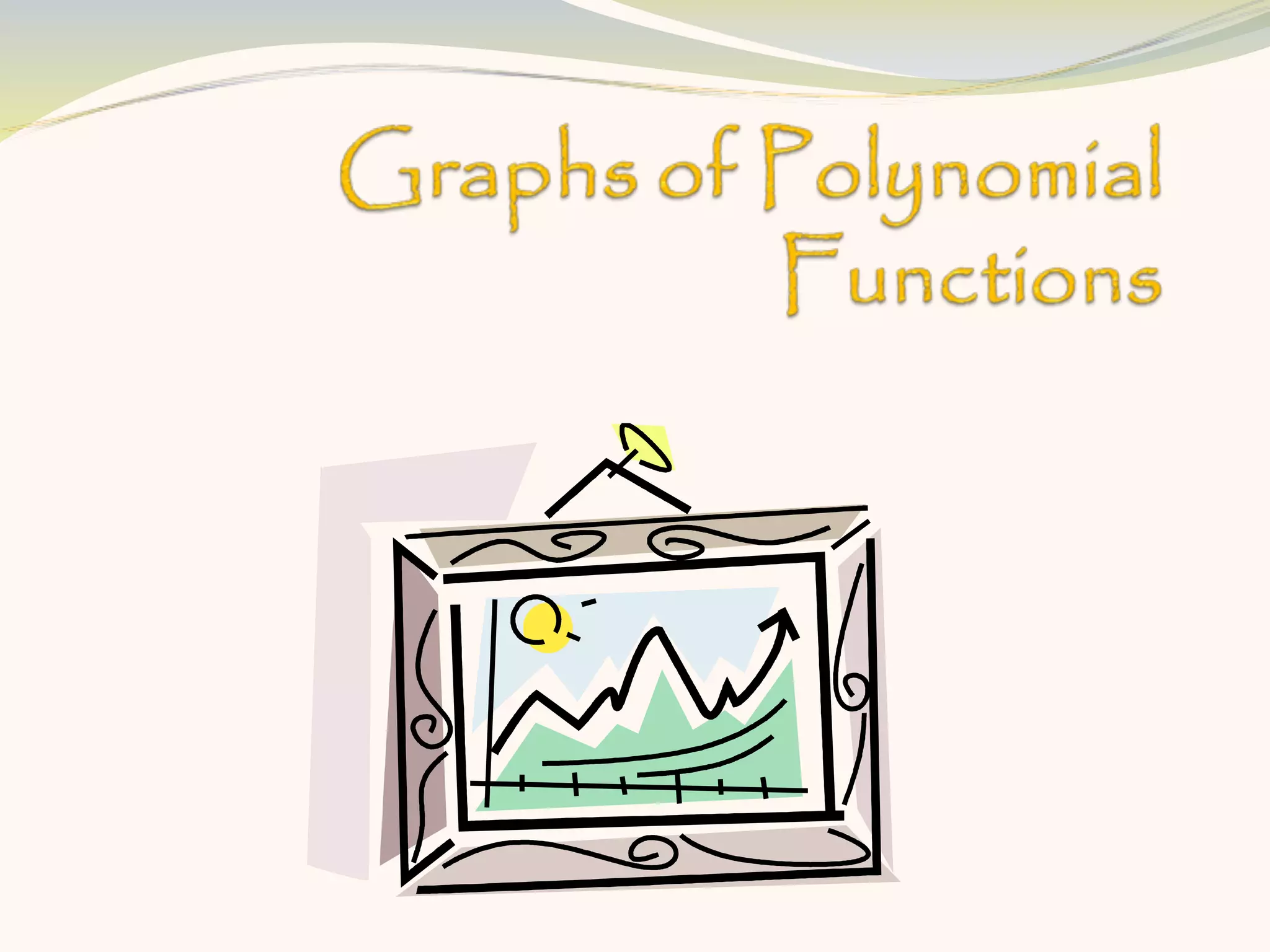 Notes - Graphs of Polynomials | KEY | Technology & Computing