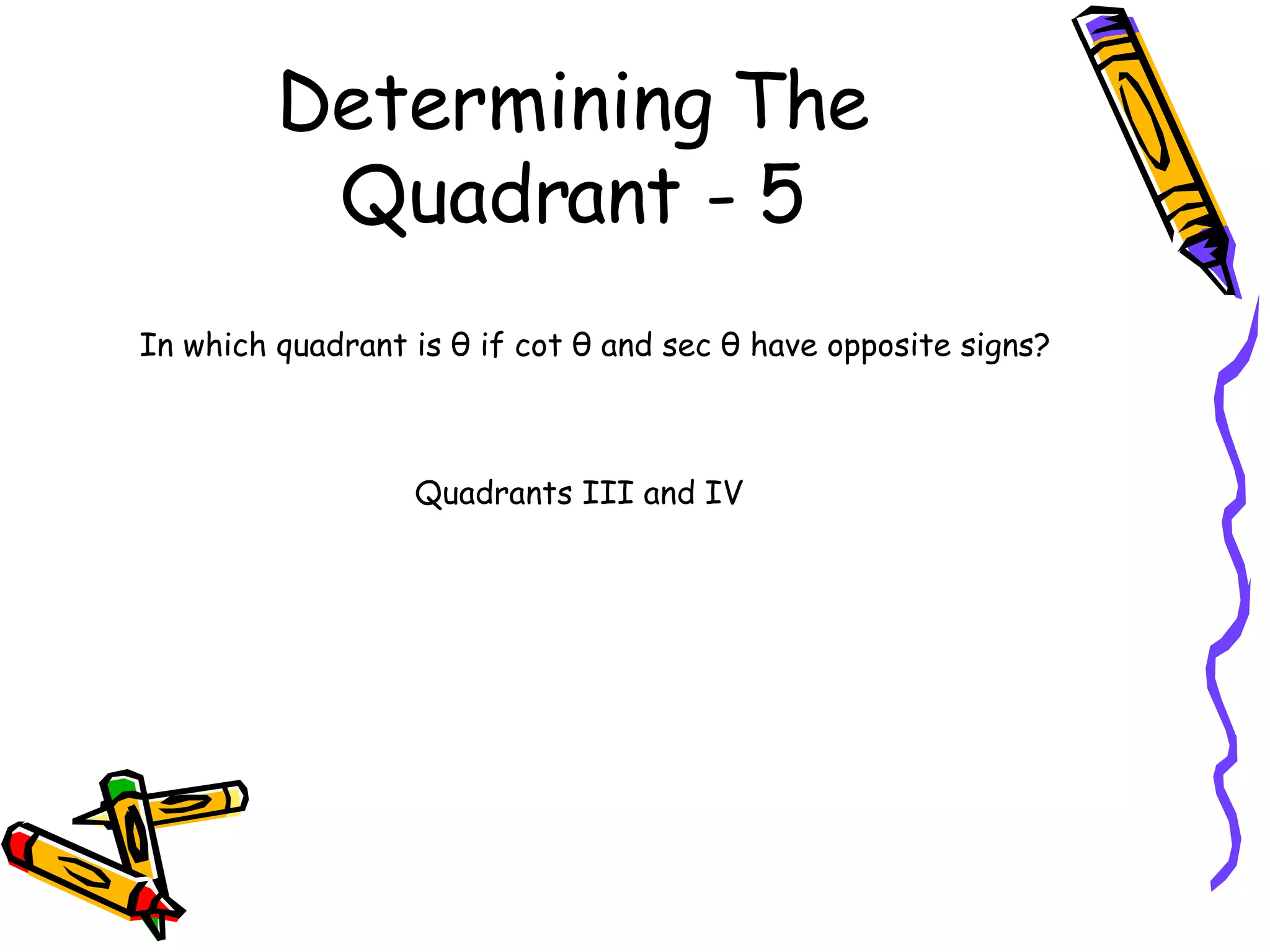 Notes on quadrants | PPT
