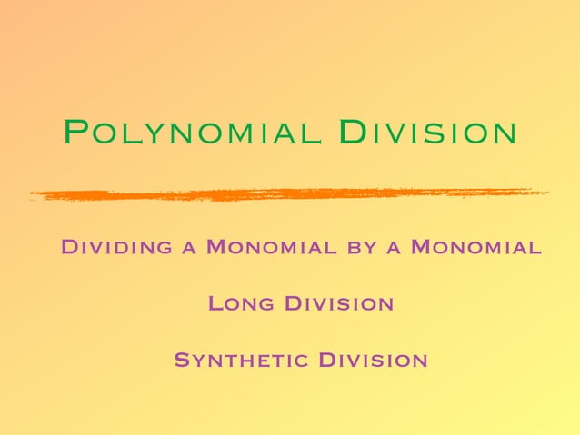 Notes - Polynomial Division | PPT