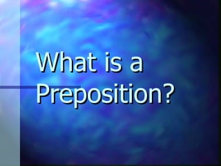 Notes prepositions | PPT