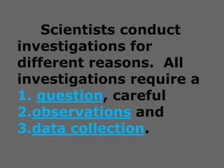 Notes scientific investigation | PPTX