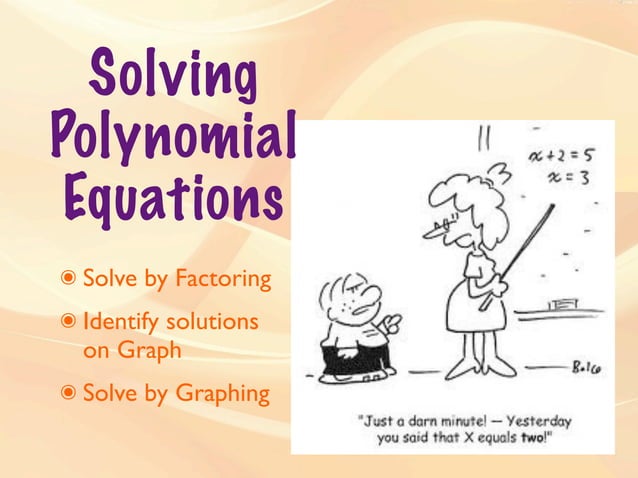 Notes solving polynomial equations | KEY