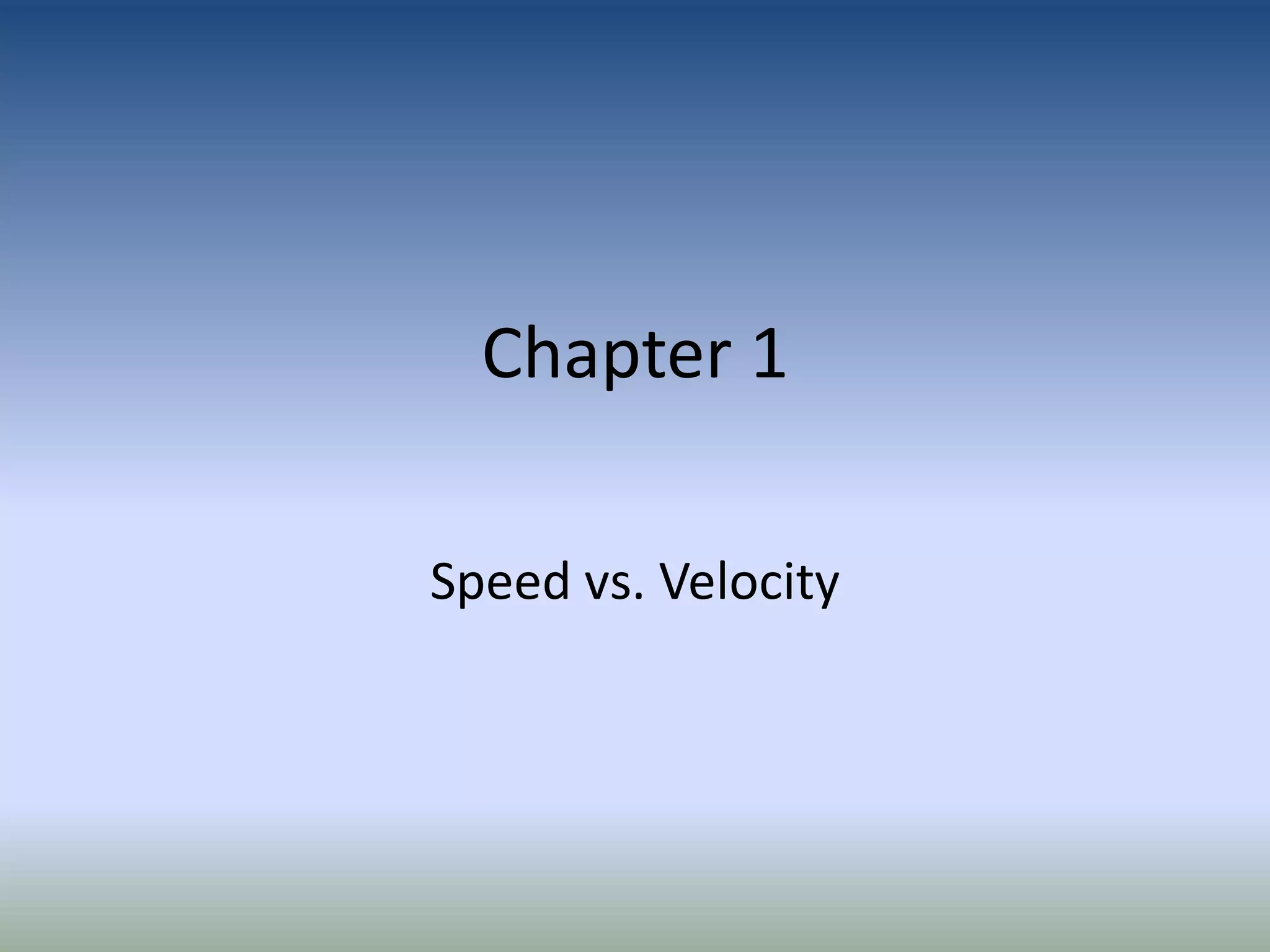 Speed vs. Velocity | PPT