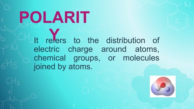Polarity of Molecules | PPTX