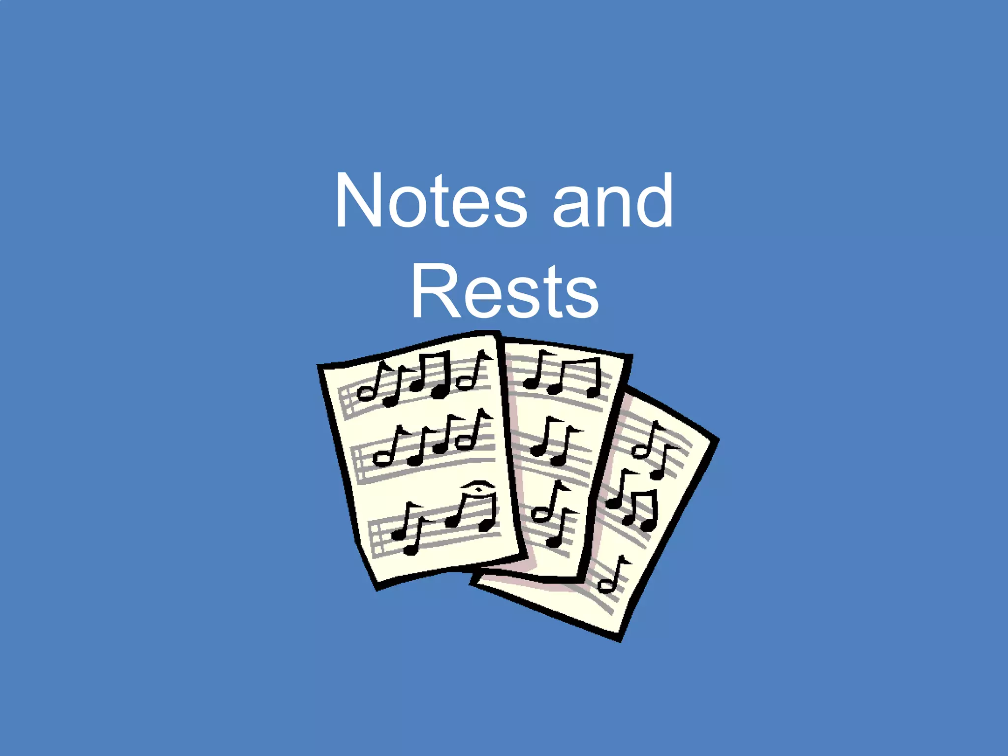 Notes and rest | PPTX