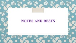 Notes and Rests | PPT