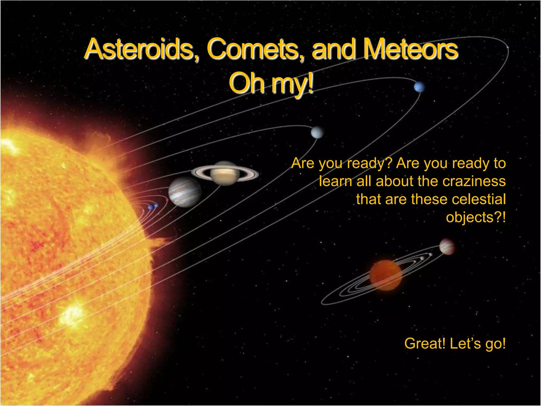 Asteroids, comets, meteors | PPTX