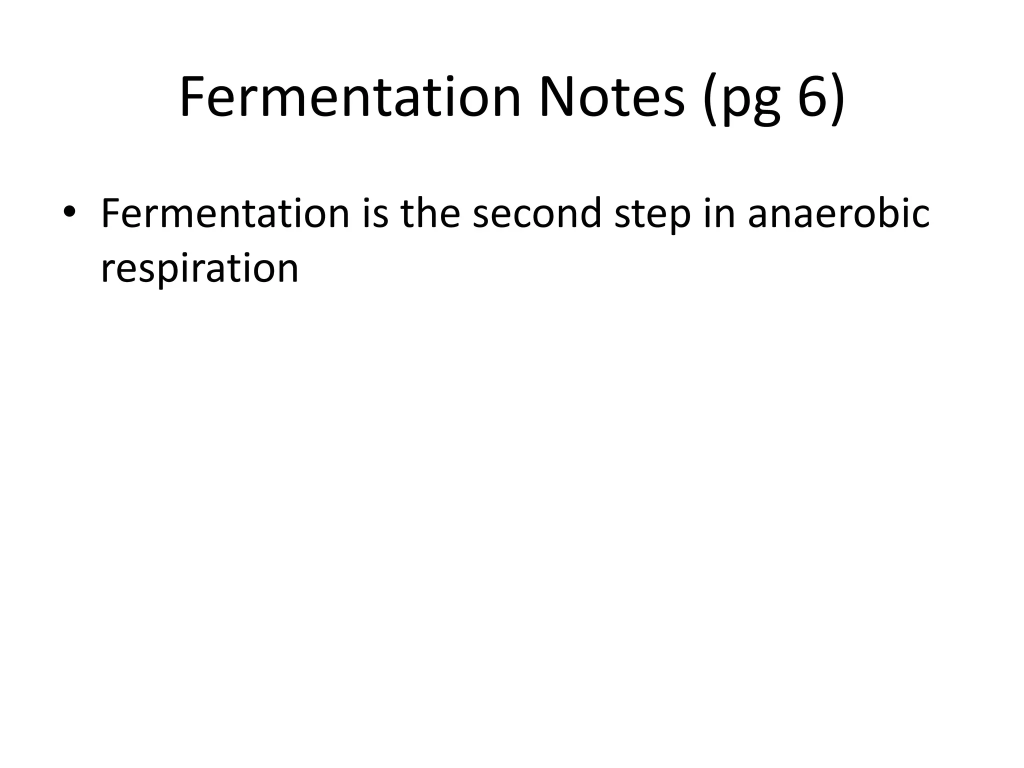 Notes fermentation | PPTX