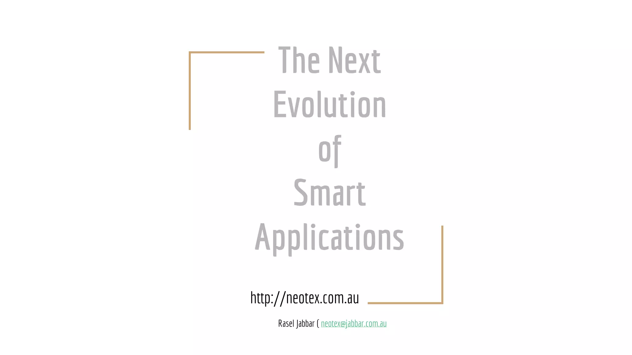 Evolution of Smart Applications | PPT