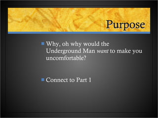 Notes from underground part 2 | PPT