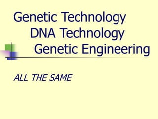 Notes_Genetic_Technology in biology a/as level | PPT
