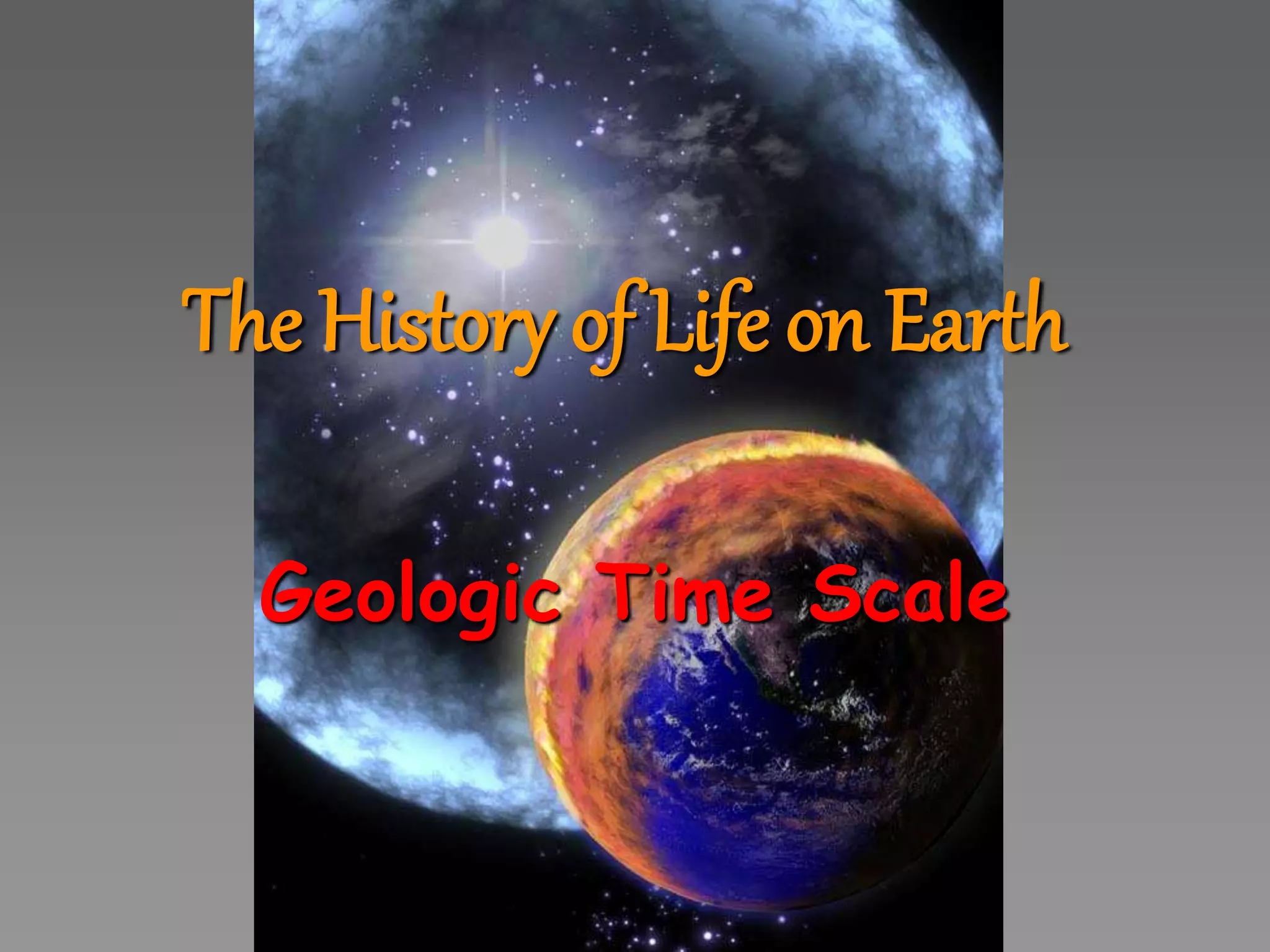 Notes history of life on earth - gts | PPT