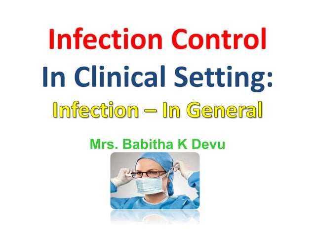 Notes on Infection Control | PPTX | Infectious Diseases | Diseases and ...