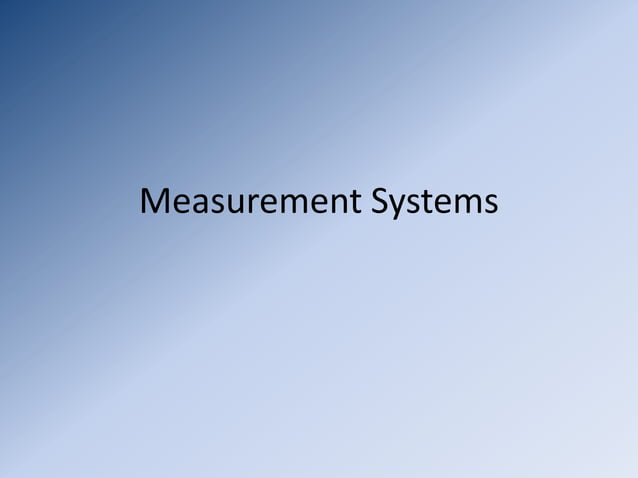 Measurement Systems | PPT