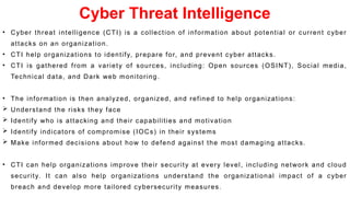 Cyber Threat Intelligence, CTI Lifecycle and CTI Framework | PPTX