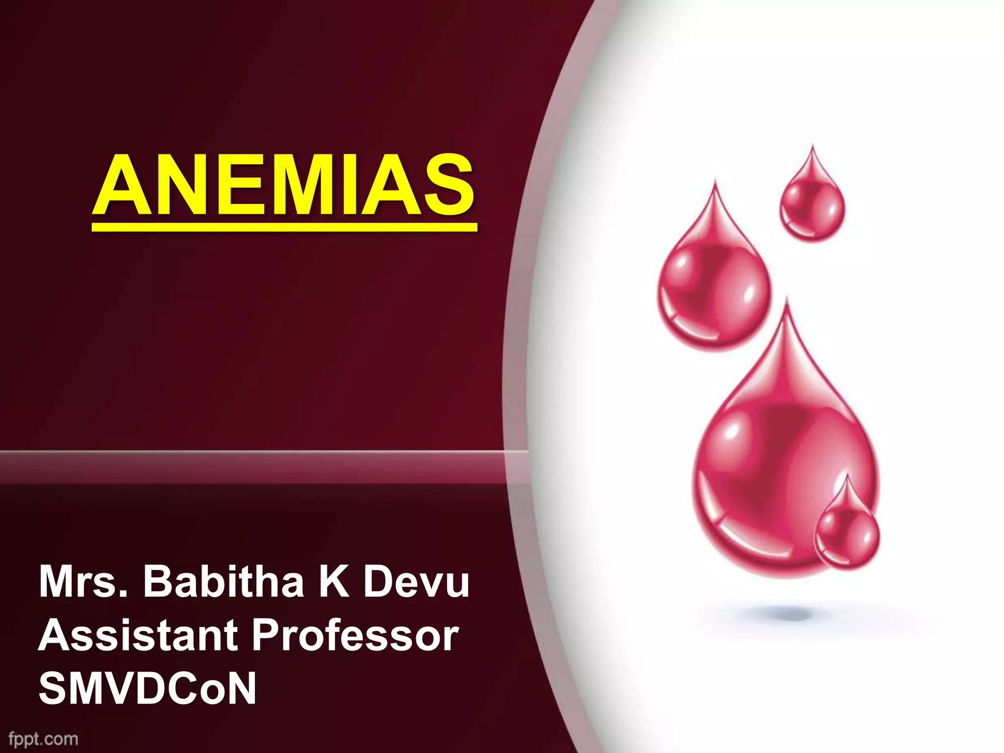 Babitha's Notes on anemia's & bleeding disorders | PPT