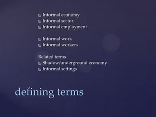 Notes on informal urban livelihoods | PPT