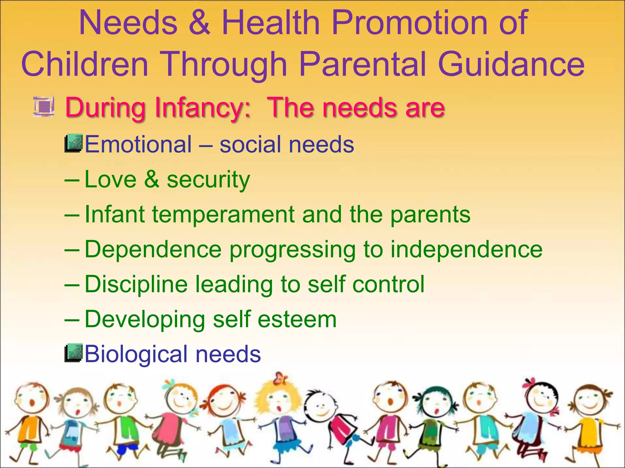 Notes on needs of the healthy child | PPT