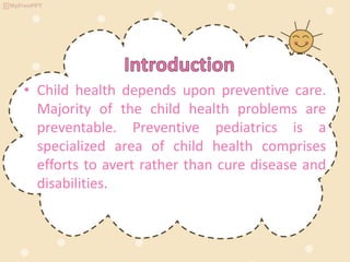 Notes on preventive pediatrics | PPTX