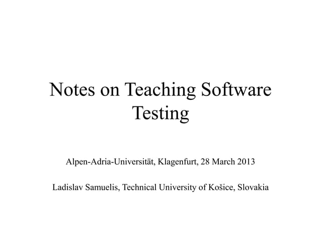 Notes on teaching software testing | PPT