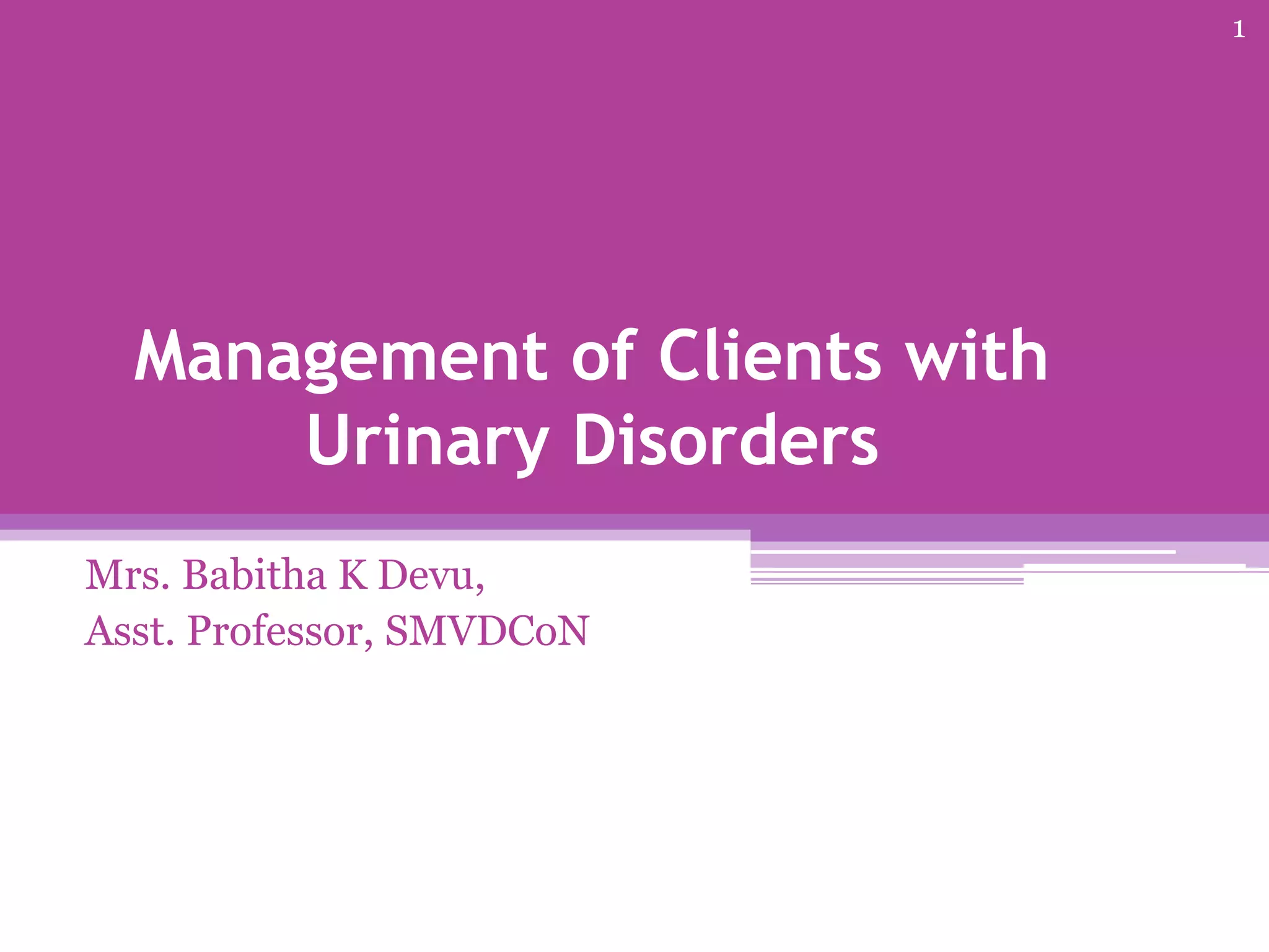 Notes on urinary disorders 2 | PPTX