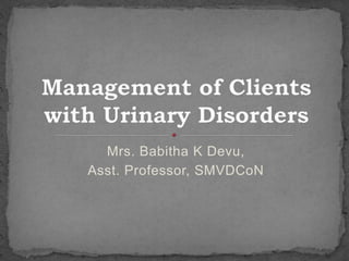 Notes on urinary disorders 3 | PPTX