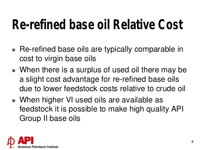 Notes on used oil re refining aug 2017 with api prsnt attached