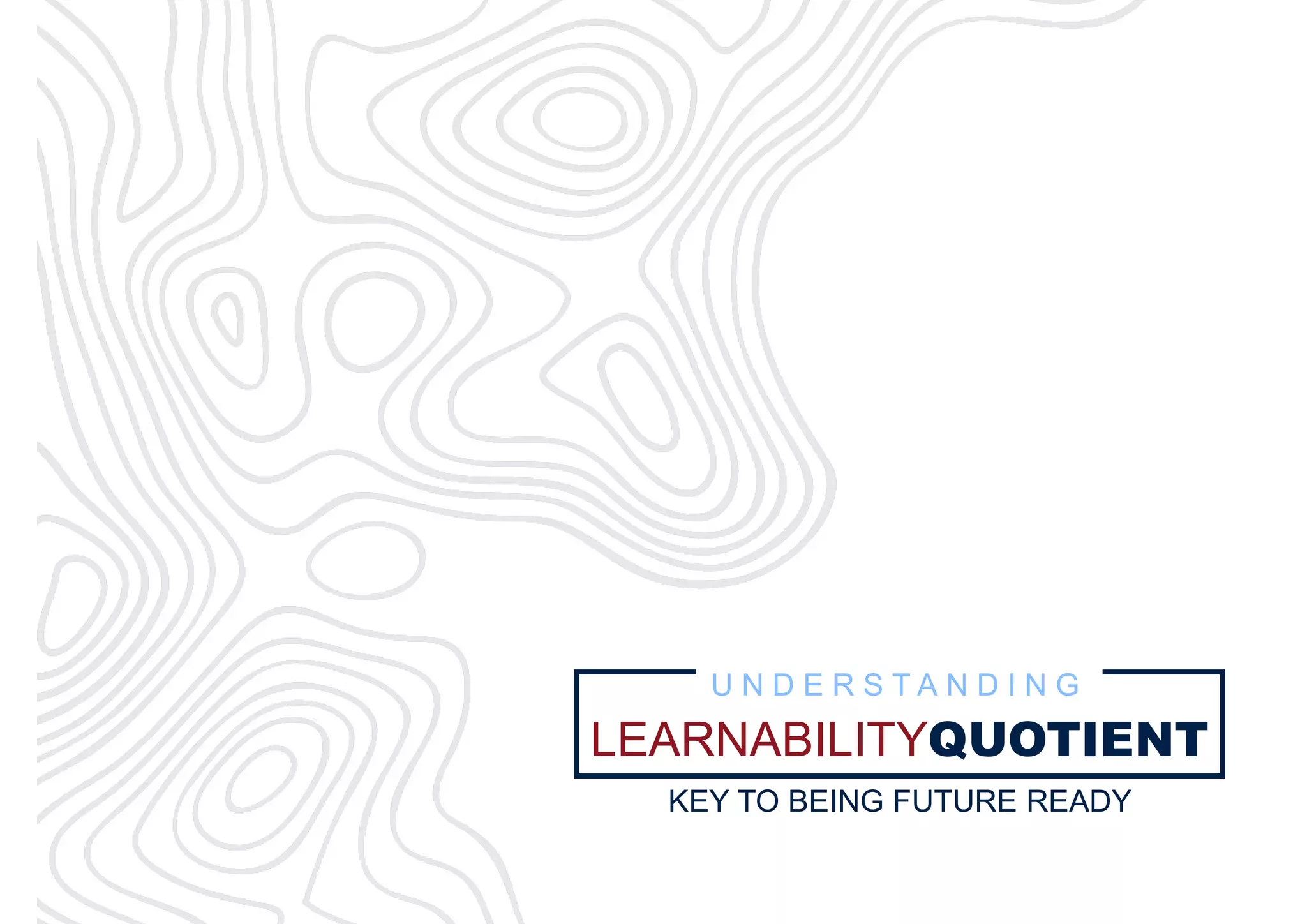 Understanding your Learnability Quotient | PPT