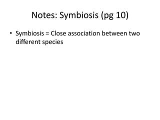 Notes symbiosis | PPTX | Gardening | Home & Garden